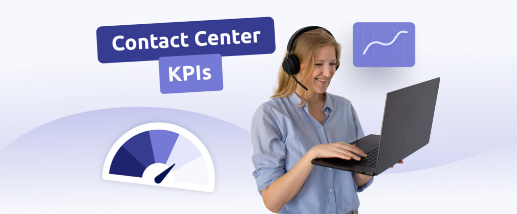 Contact Center KPIs: The Essentials for Performance Optimization ...