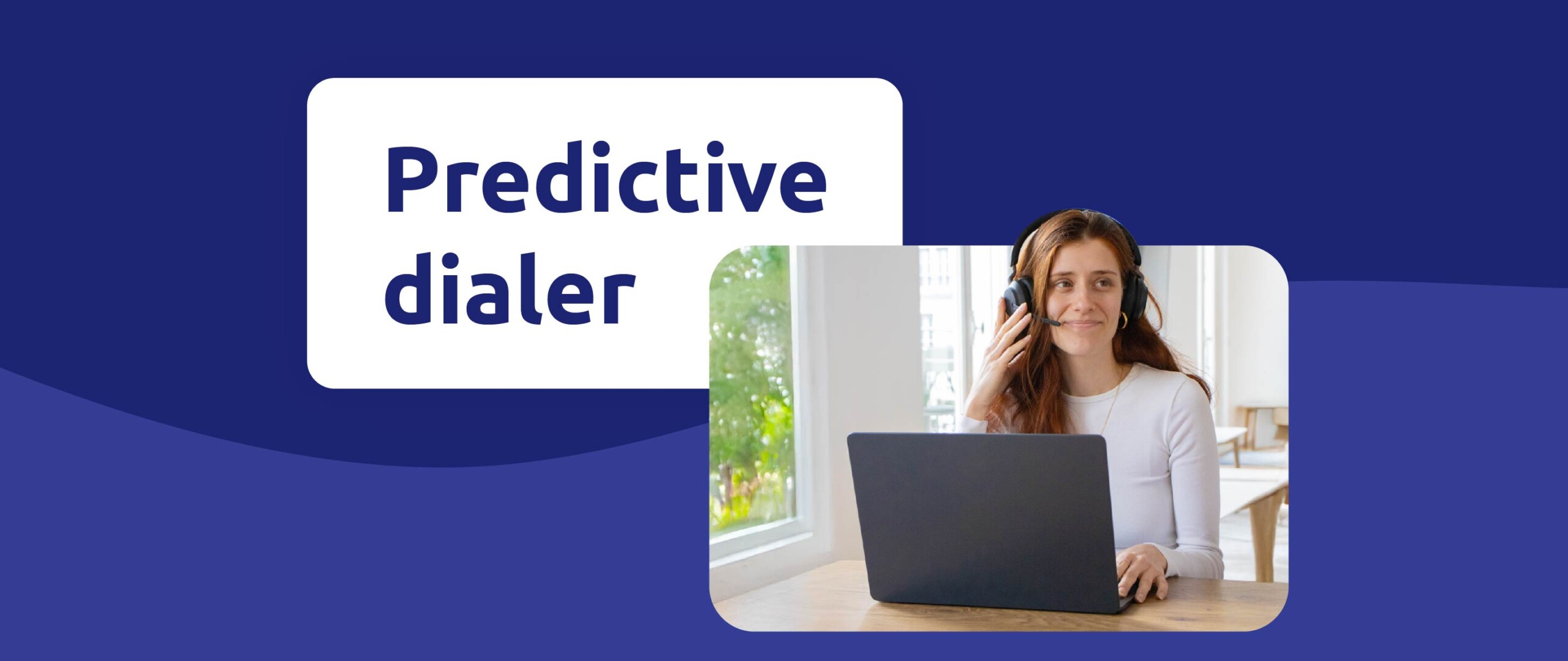 Predictive Dialer: Revolutionizing Sales Efficiency - Diabolocom