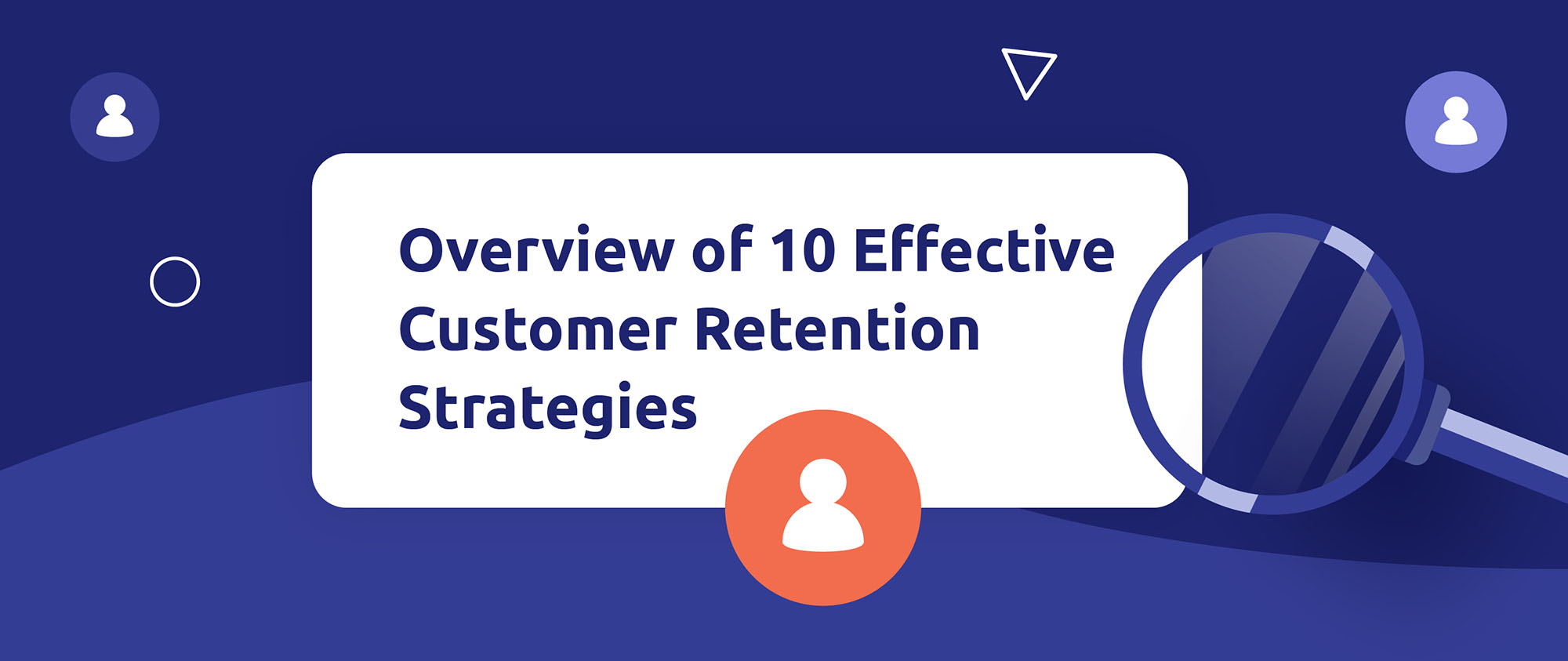 10 Effective Customer Retention Strategies | Diabolocom
