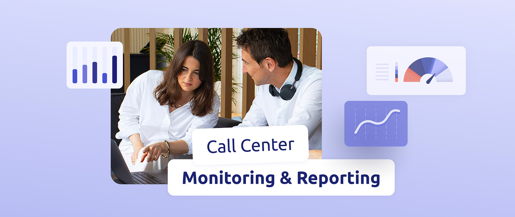 Call Center Monitoring & Reporting: Alles, was Sie wissen müssen ...